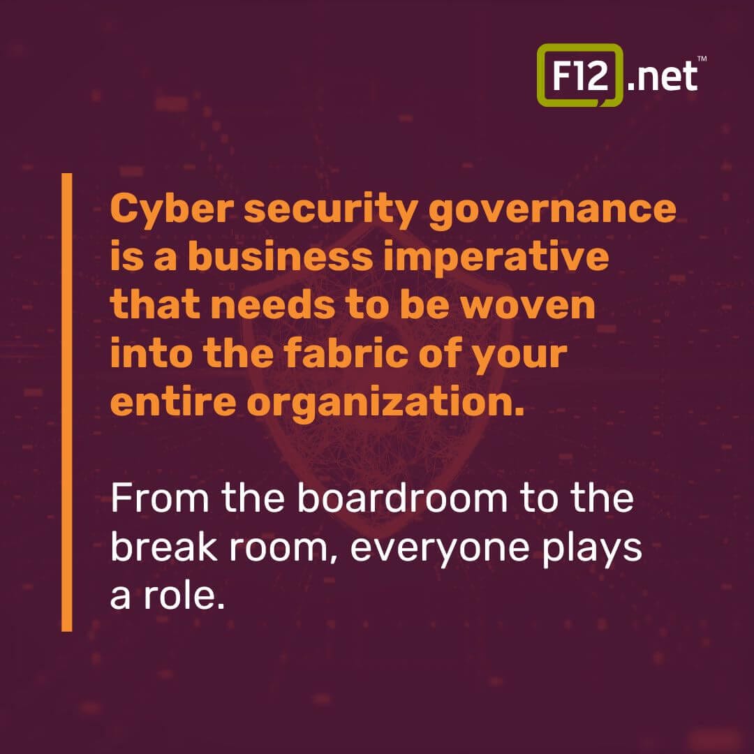 Building An Effective Cyber Security Governance Framework - F12.net
